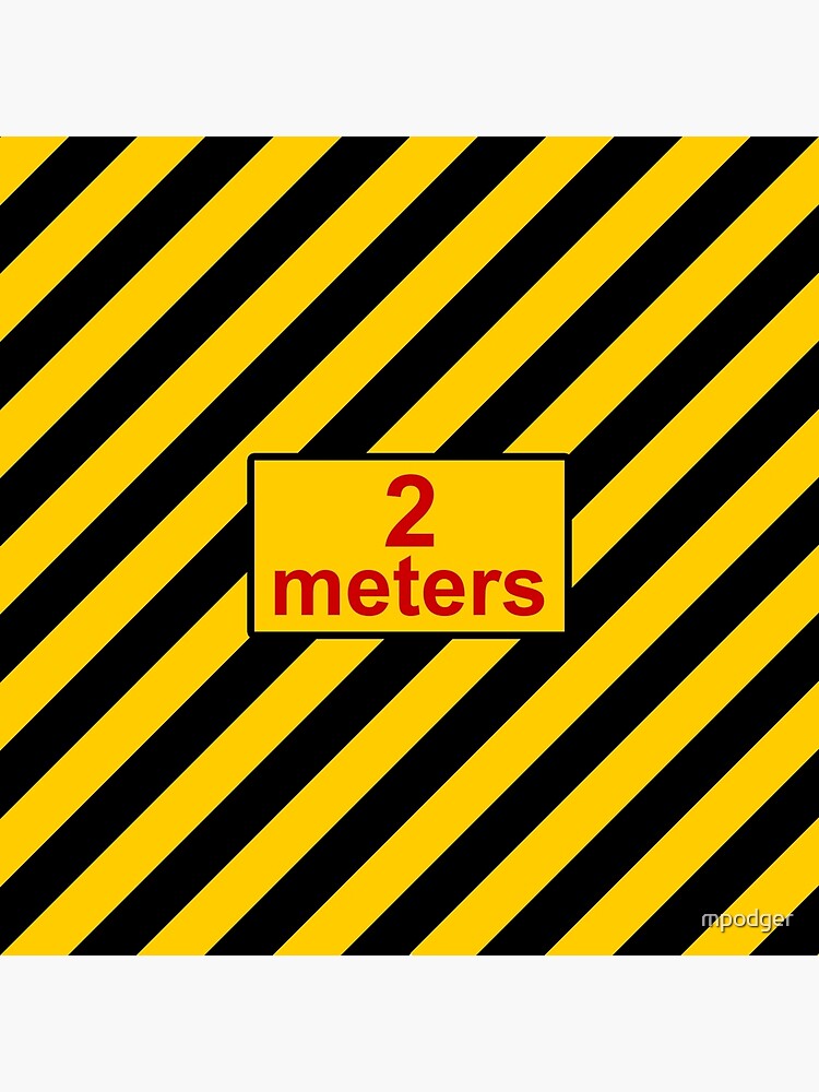 "Face Mask 2 Meters" Poster by mpodger | Redbubble