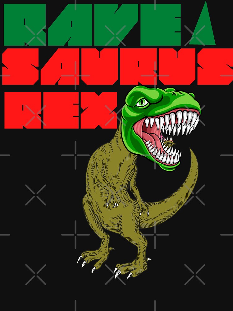 "Rave A Saurus Rex for Party Animals" T-shirt by nischaynamdev | Redbubble