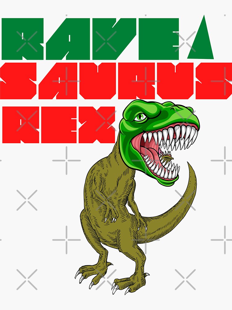"Rave A Saurus Rex for Party Animals" Sticker for Sale by nischaynamdev ...