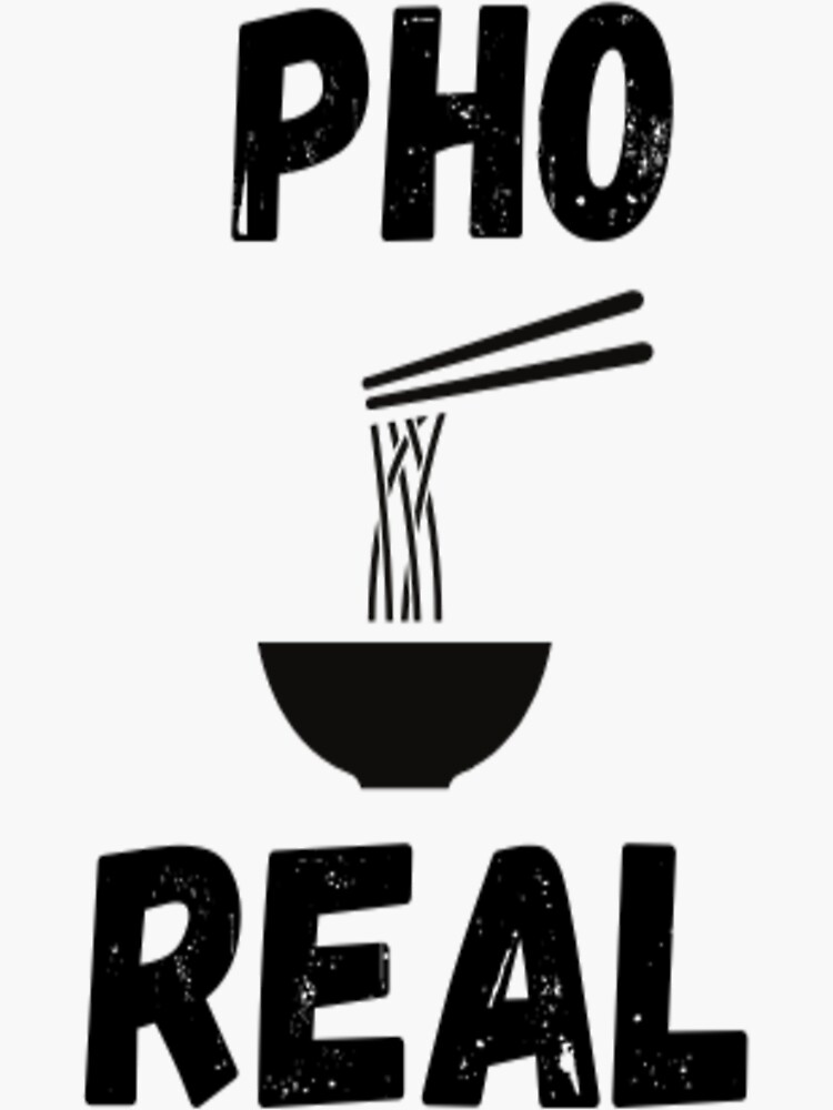 "Pho Real - For Real" Sticker by CatMonkStudios | Redbubble