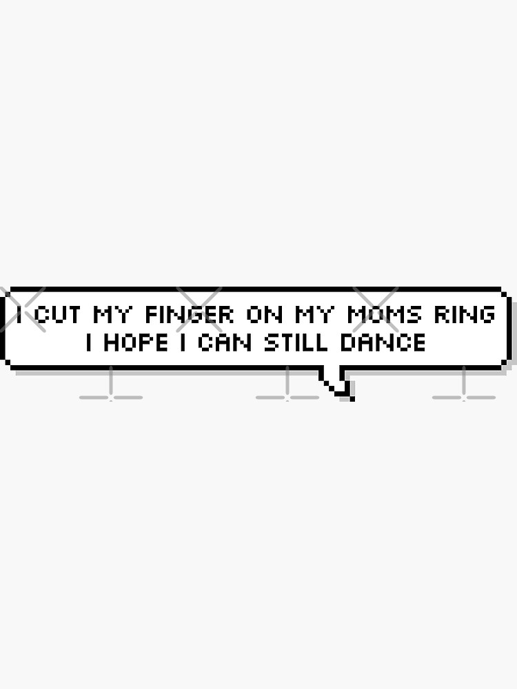 I Cut My Finger On My Moms Ring Pixel Sticker For Sale By Jeandabean