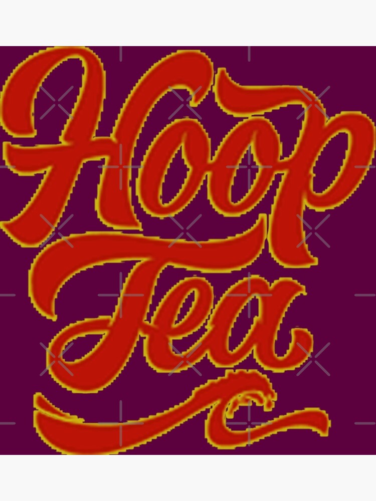 "Hoop tea title of calligraphy typography lettering text quotes" Poster ...