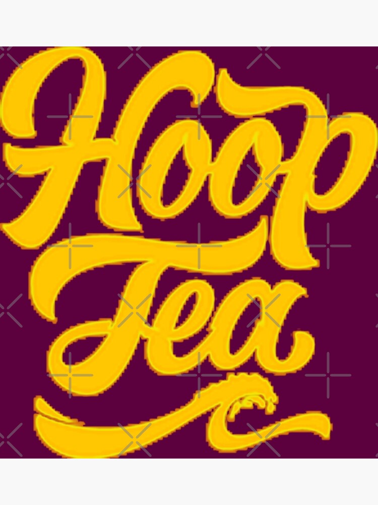 "Hoop tea title of calligraphy typography lettering text quotes" Poster ...
