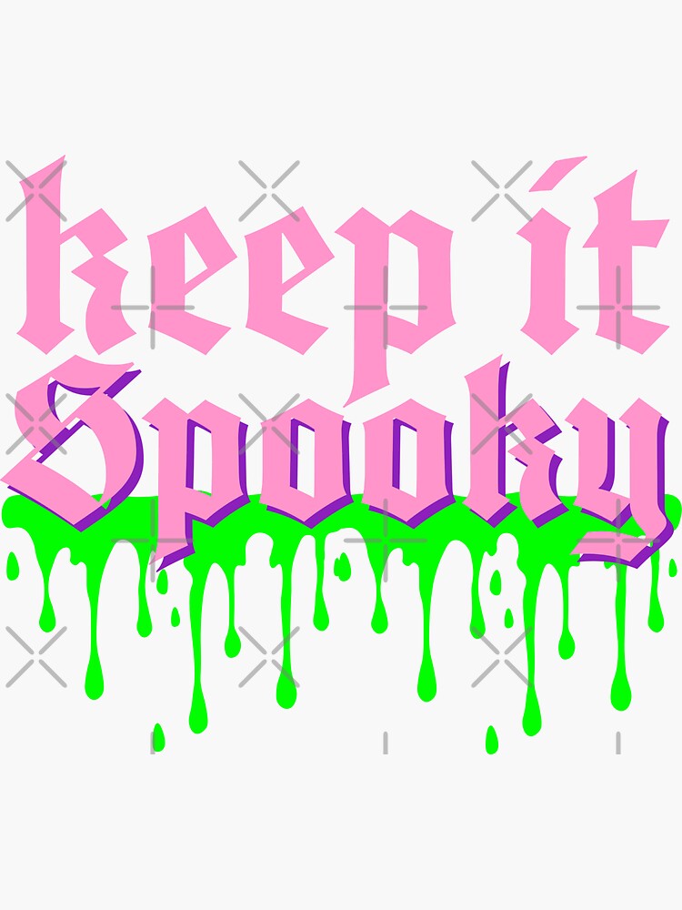 "Keep It Spooky" Sticker for Sale by ereyeshorror | Redbubble