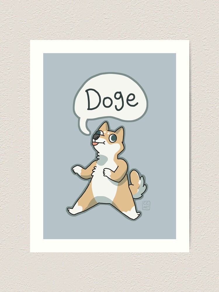 "Doge Dog" Art Print by goccart | Redbubble