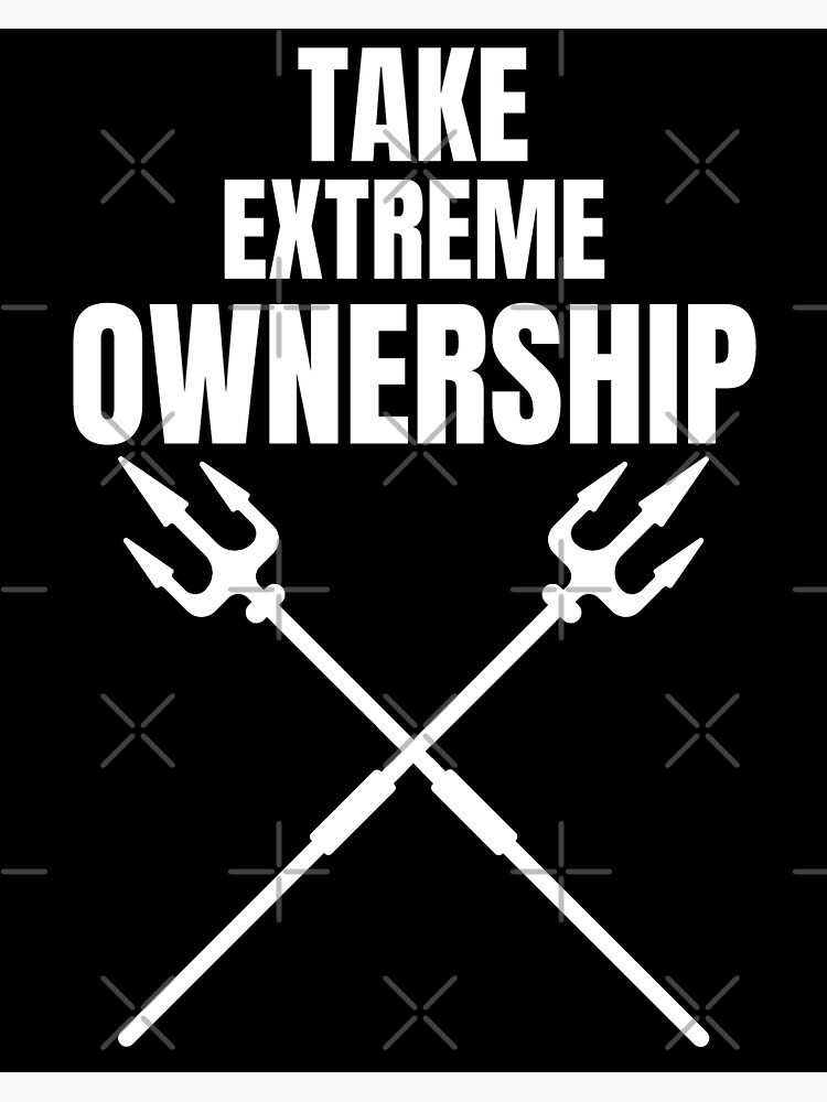 "Take Extreme Ownership" Sticker for Sale by RIVEofficial | Redbubble