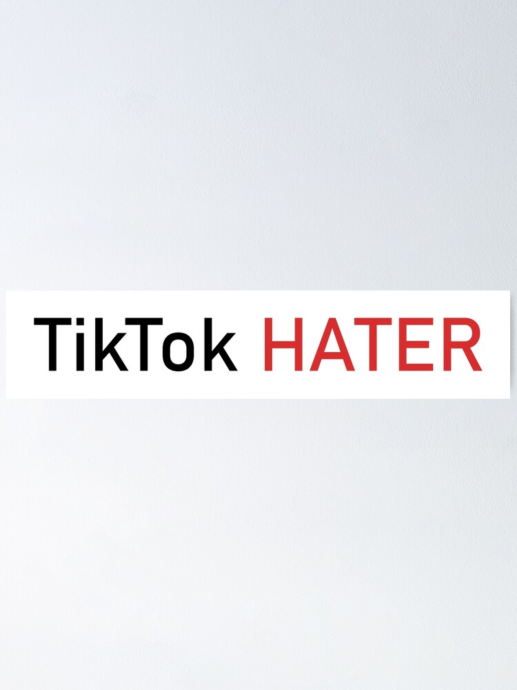 "The Tiktok haters club" Poster for Sale by Raseelvm | Redbubble