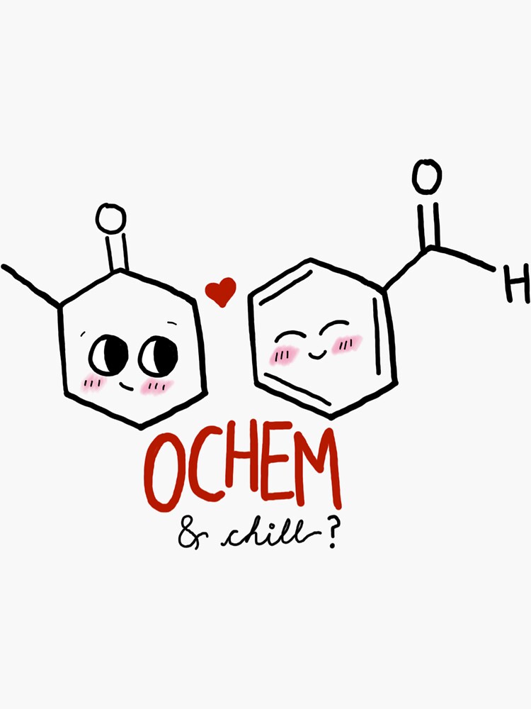 "Kawaii Chemistry - OChem & Chill" Sticker for Sale by KawaiiChemist ...