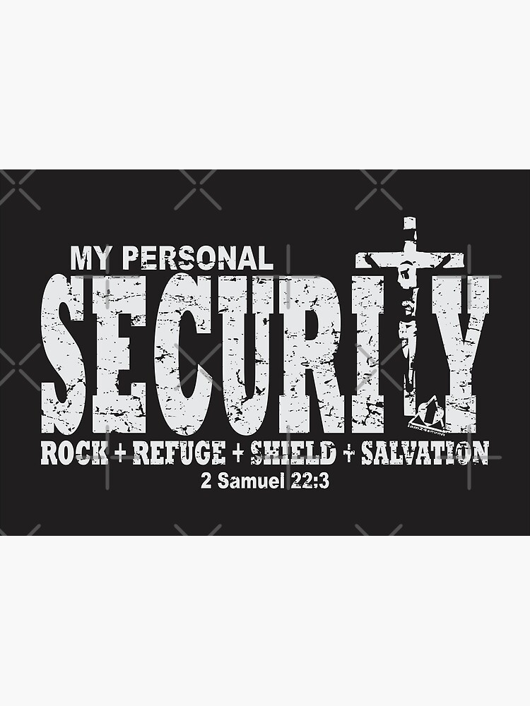 "MY PERSONAL SECURITY Cool Christian Design Bible Inspired" Poster by ...