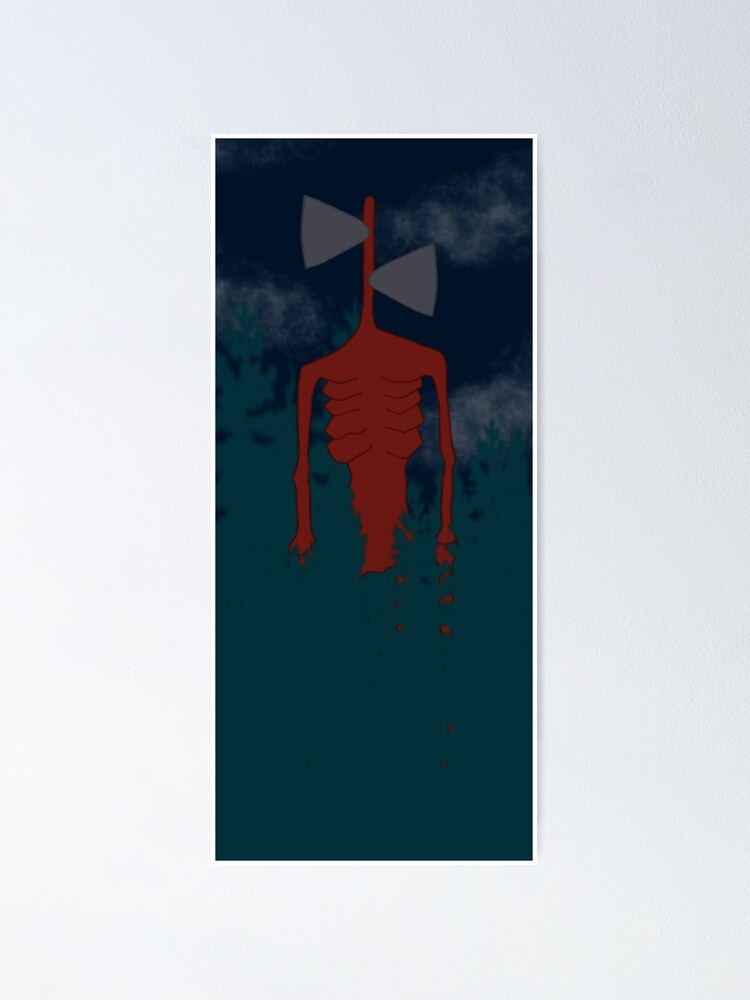 "Siren Head" Poster for Sale by monstermemories | Redbubble
