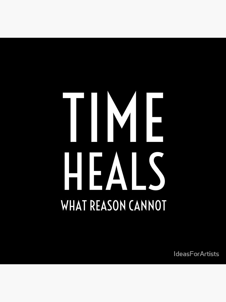 "TIME HEALS WHAT REASON CANNOT - SENECA STOIC QUOTES " Poster for Sale ...
