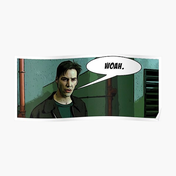 "'Woah' Matrix - Comic Style" Poster by Smiling-sam | Redbubble