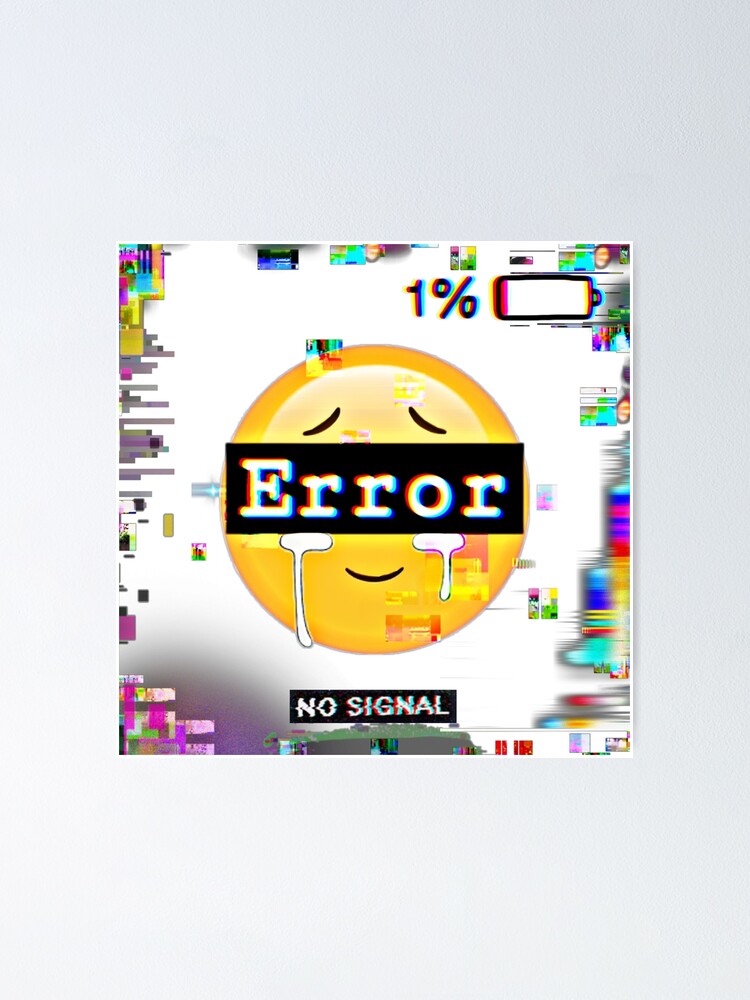 "Smiley error" Poster by chirba | Redbubble