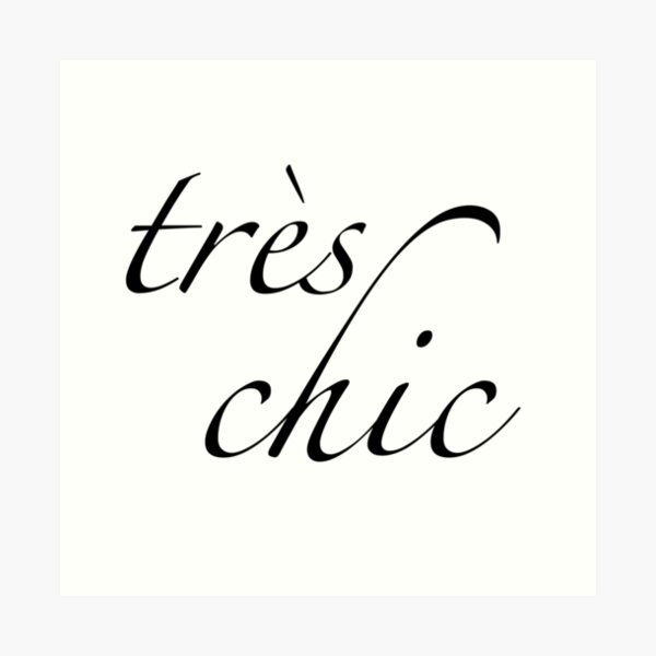 Tres Chic Art Prints | Redbubble