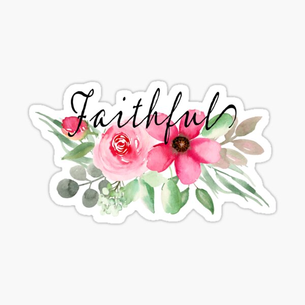 "Faithful | Watercolor | Scripture Art | 2 Timothy" Sticker for Sale by ...