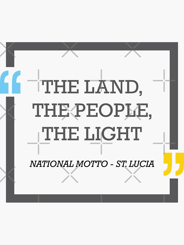 "St Lucia National Motto" Sticker for Sale by identiti | Redbubble