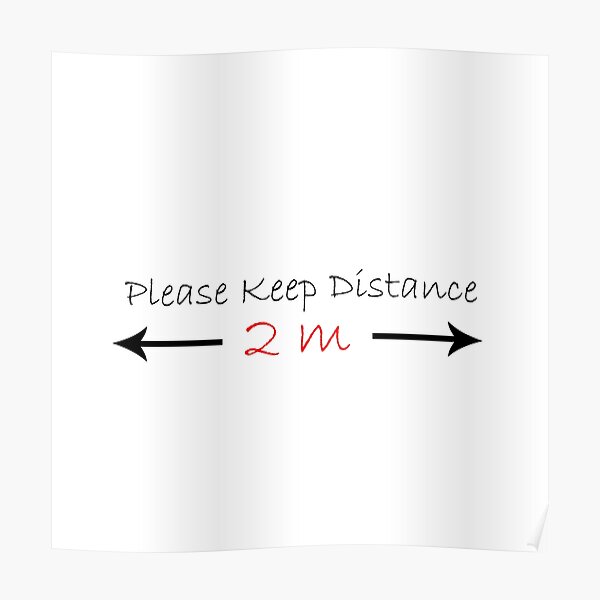 "Please Keep Distance " Poster for Sale by abaazeem | Redbubble