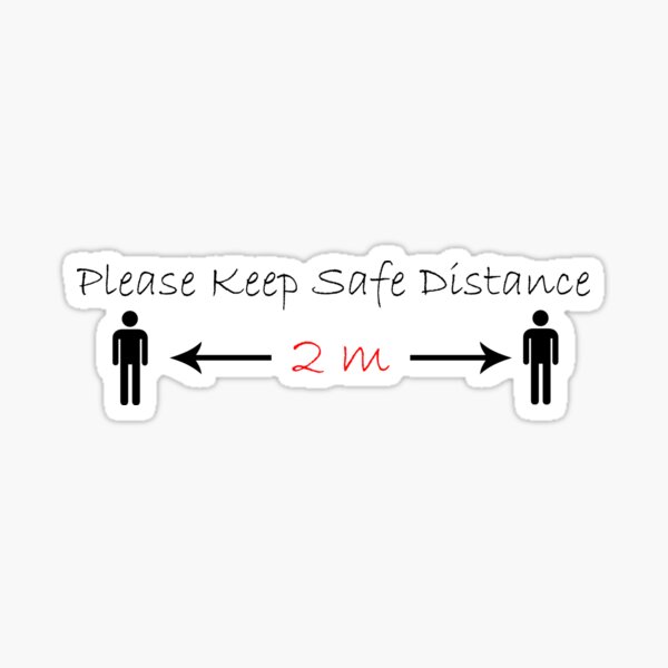 "Please Keep safe Distance " Sticker by abaazeem | Redbubble