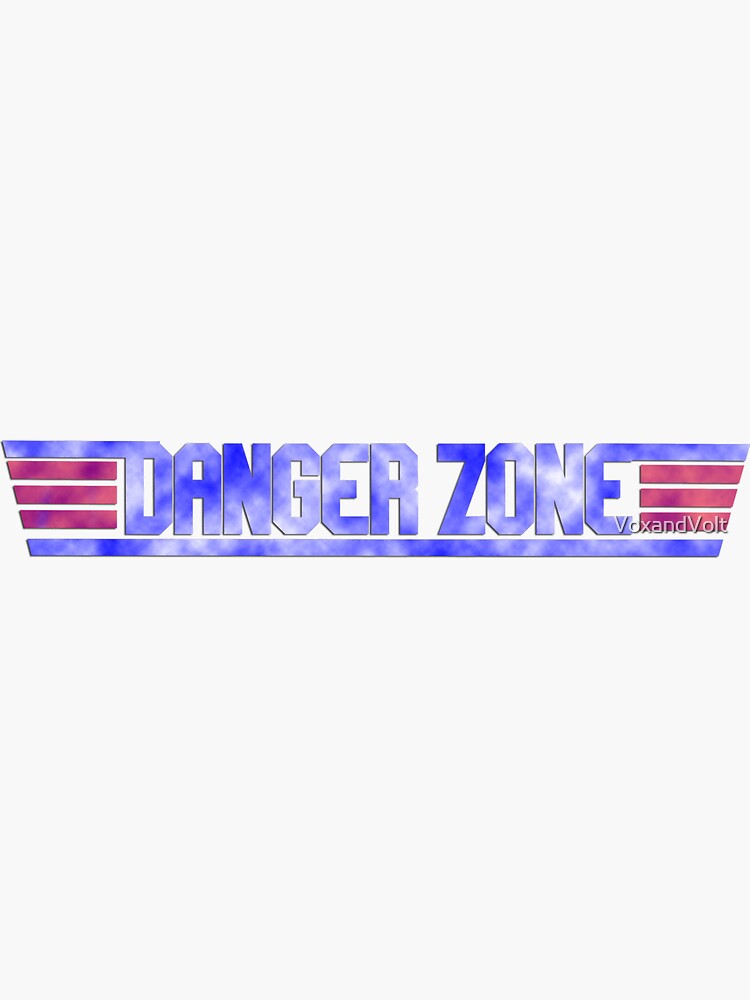 "Danger Zone" Sticker for Sale by VoxandVolt | Redbubble