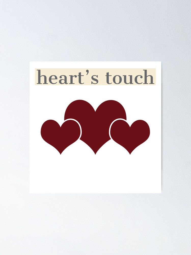 "Heart touch" Poster by MadhuSurbhi | Redbubble