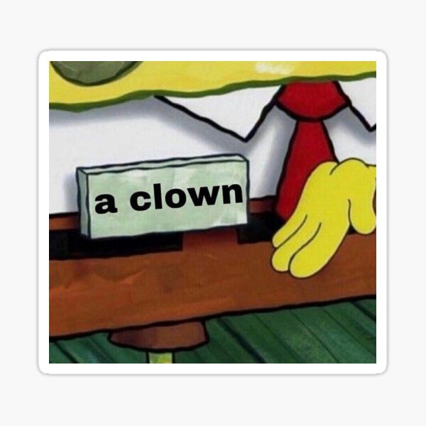 "spongebob // a clown name tag " Sticker by JulianaM14 | Redbubble