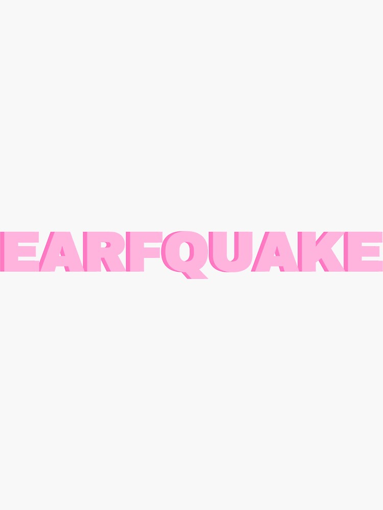 "EARFQUAKE" Sticker for Sale by annaguos | Redbubble