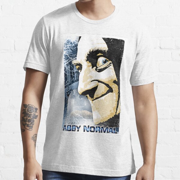 "Abby Normal. Young Frankenstein. Eyegor. Igor. Eyegore." T-shirt by ...
