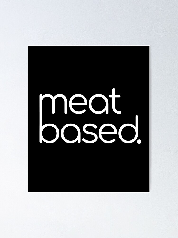 "Carnivore Meat Based Meat Eater" Poster by inkedtee | Redbubble