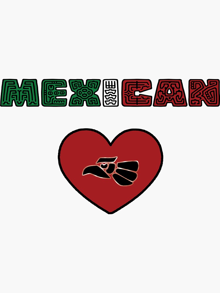 "Mexican Love" Sticker by RosalinaRV | Redbubble
