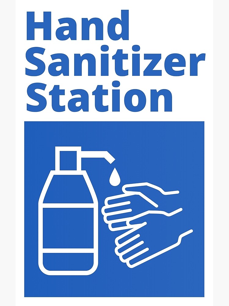 "white and Blue Hand Sanitizer Station Sign " Poster for Sale by ...