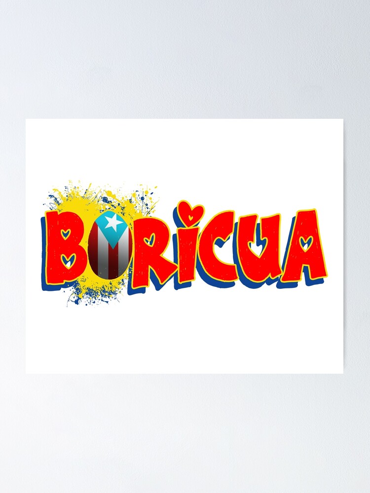 "Boricua Design with Puerto Rican Flag" Poster by obedtheartist | Redbubble