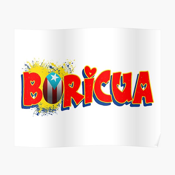 "Boricua Design with Puerto Rican Flag" Poster by obedtheartist | Redbubble