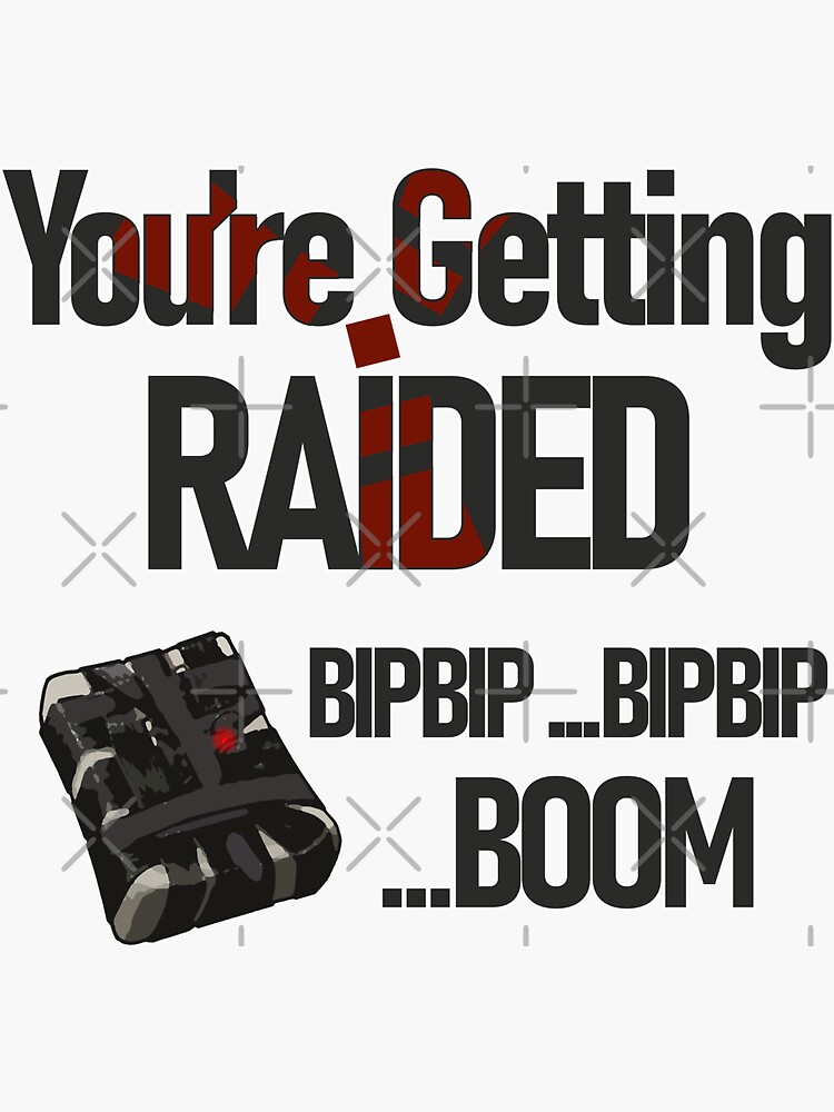 "Rust Getting Raided Timed Explosive" Sticker for Sale by ...