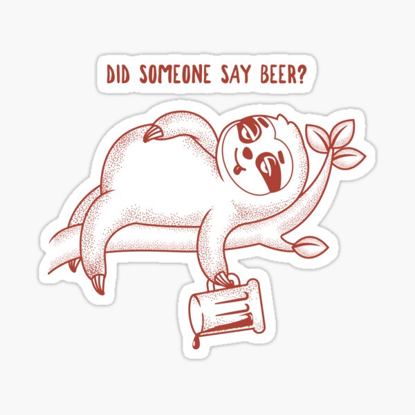 "Drunk Sloth" Sticker for Sale by GedWorks | Redbubble