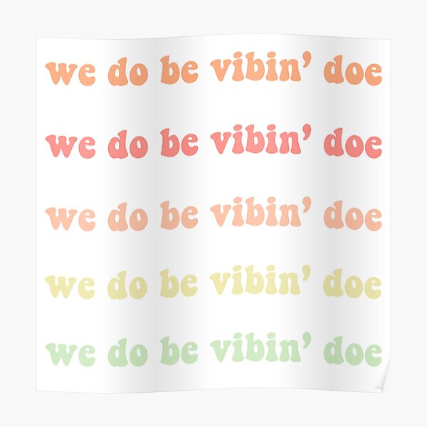 "vibin' pack" Poster for Sale by stickiestickers | Redbubble