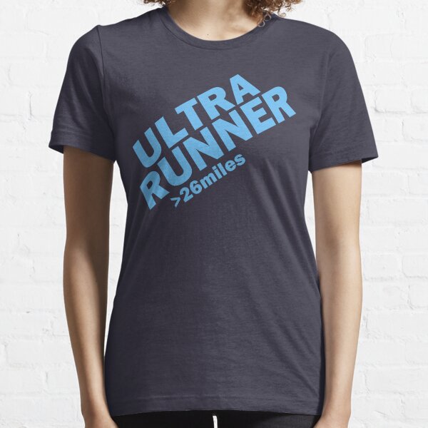 Ultra Running T-Shirts | Redbubble