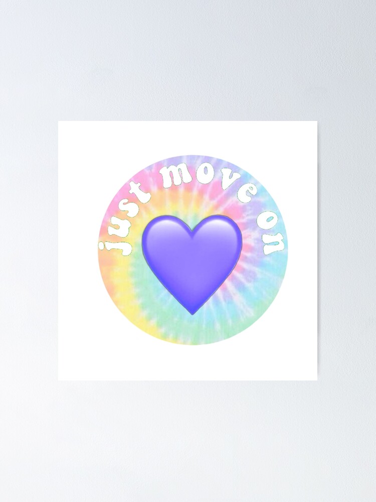 "Just Move On heart aesthetic sticker" Poster by giri1224 | Redbubble