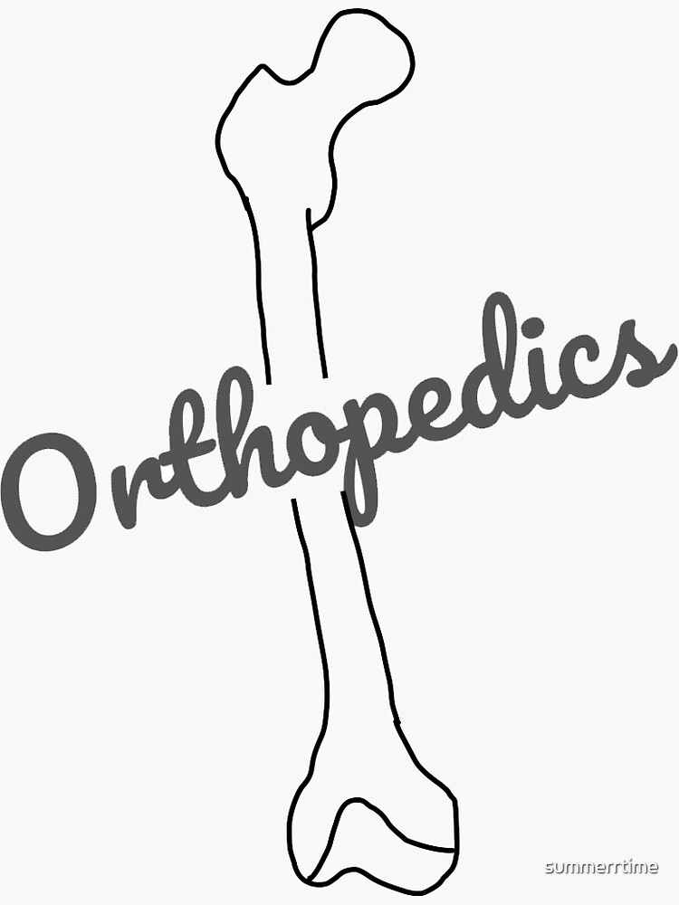 "orthopedics" Sticker for Sale by summerrtime | Redbubble