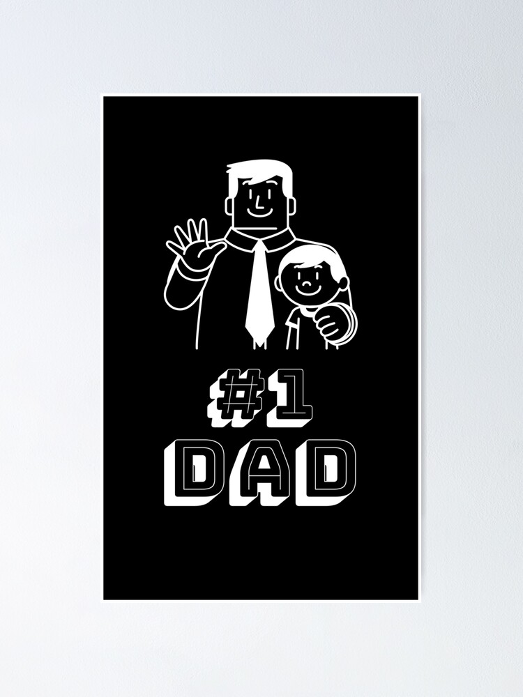 "Number 1 Dad, Father's day Design with a Family illustration, " Poster ...