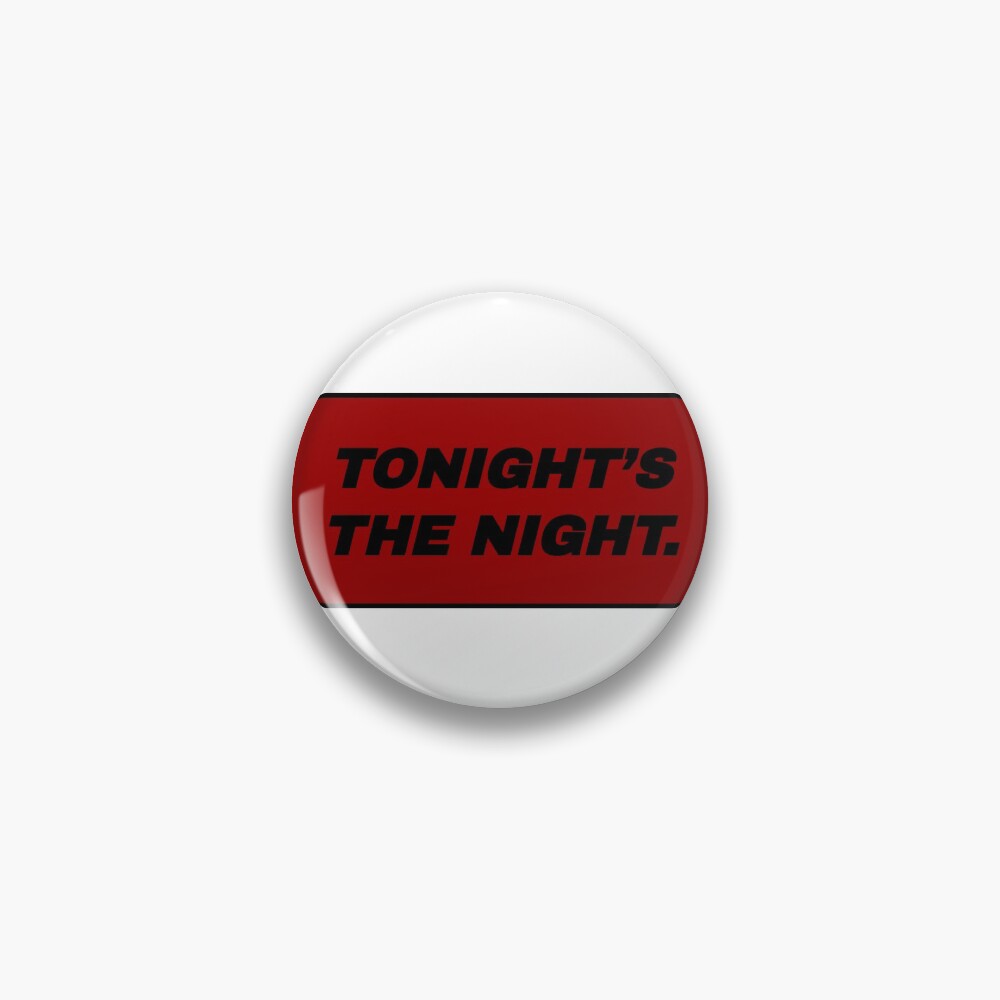 "tonight's the night [red]" Sticker for Sale by emfshenny | Redbubble