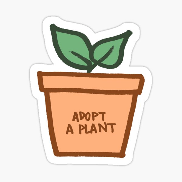Adopt A Plant Stickers | Redbubble