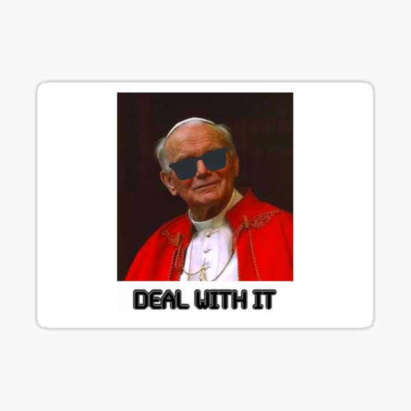 "JP II meme" Sticker for Sale by Sara-B | Redbubble