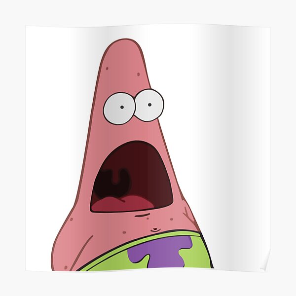 "Patrick Star Meme" Poster by Jientifelmalti | Redbubble