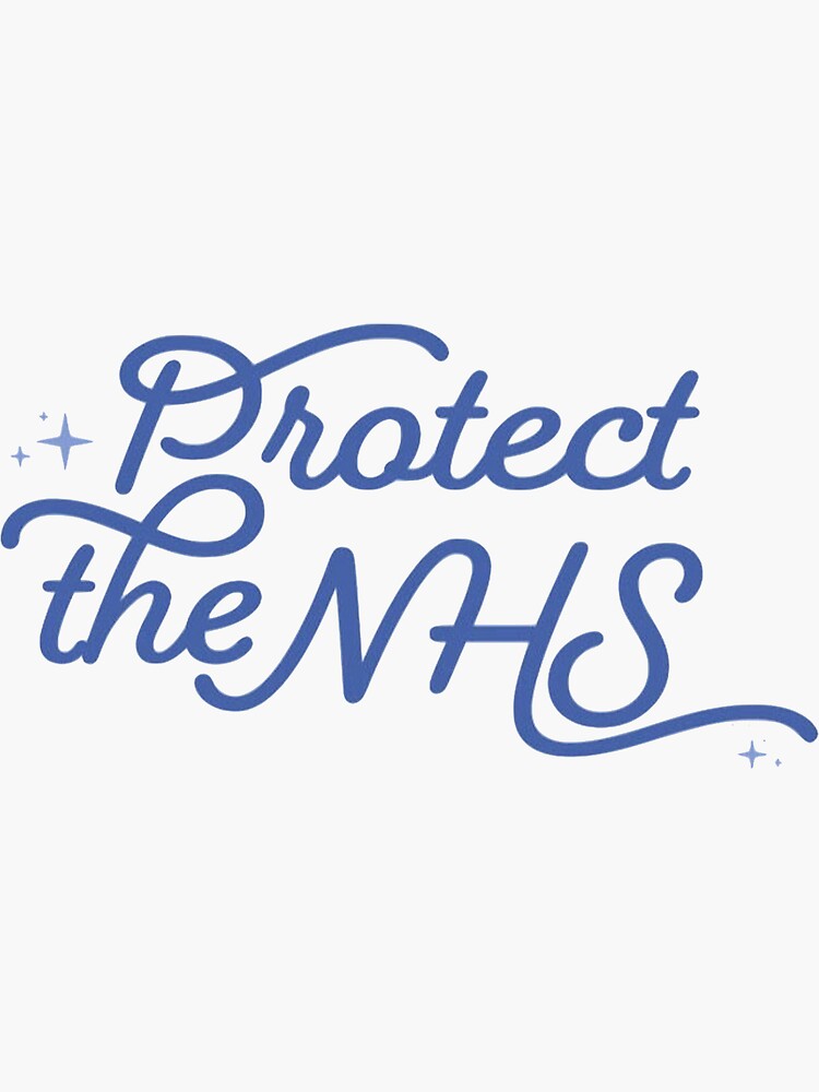 "PROTECT THE NHS - No Background" Sticker for Sale by waevem | Redbubble