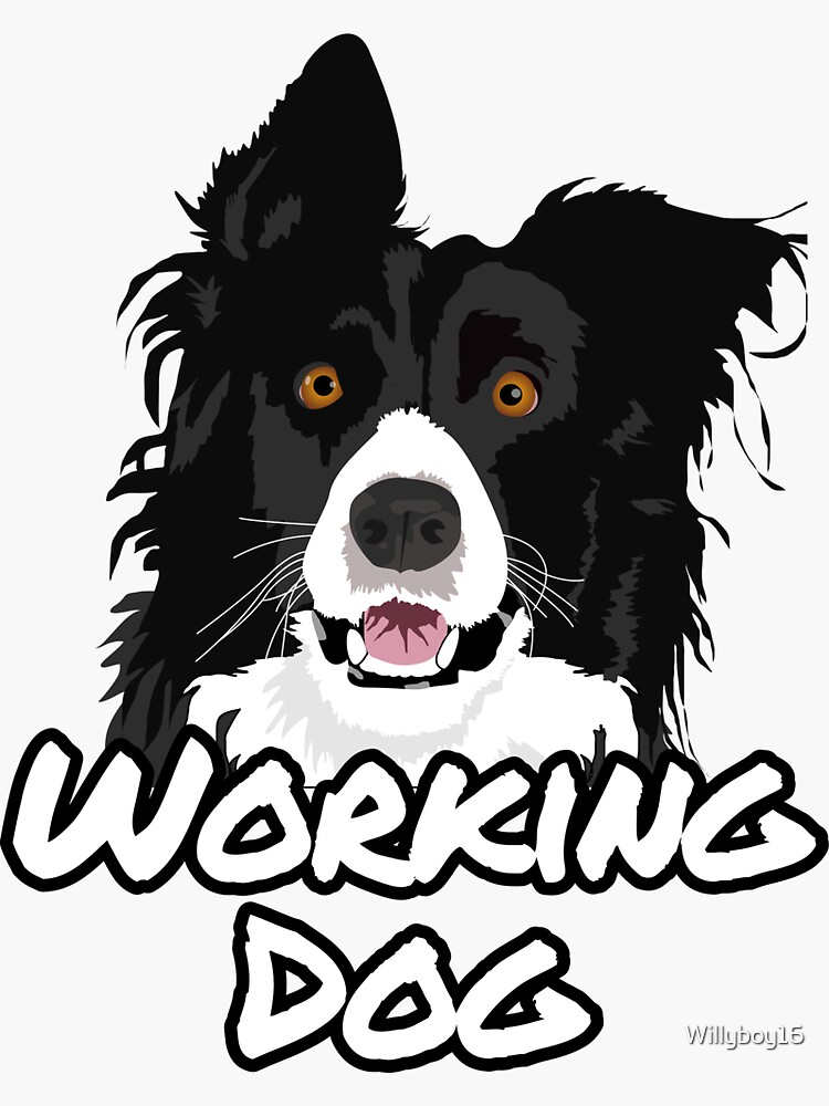 "Working Dog" Sticker by Willyboy16 | Redbubble