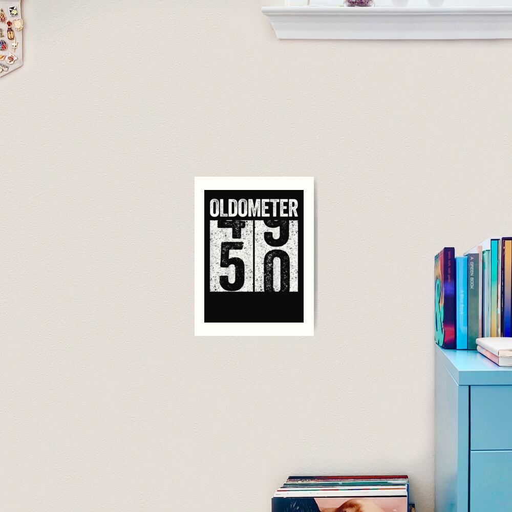 "Oldometer 50 Funny 50th Birthday Gift" Poster for Sale by YananWu83 ...