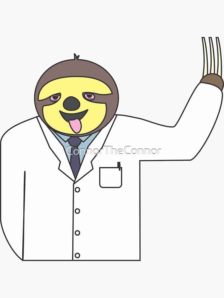 "Scientist Sloth" Sticker for Sale by ConnorTheConnor | Redbubble