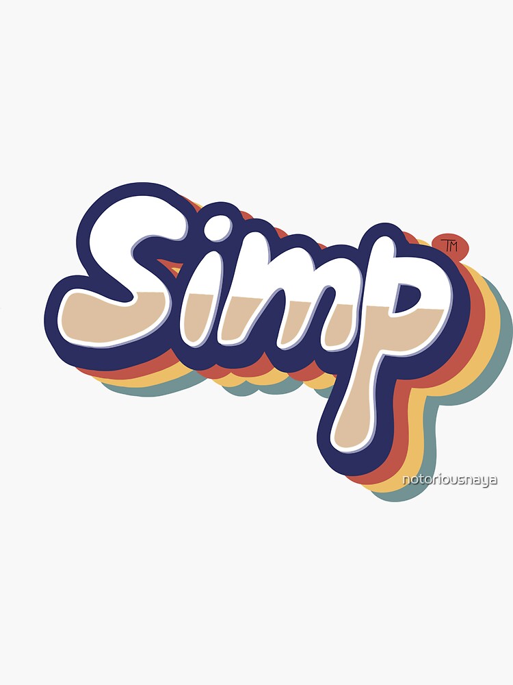 "Simp™" Sticker for Sale by notoriousnaya | Redbubble