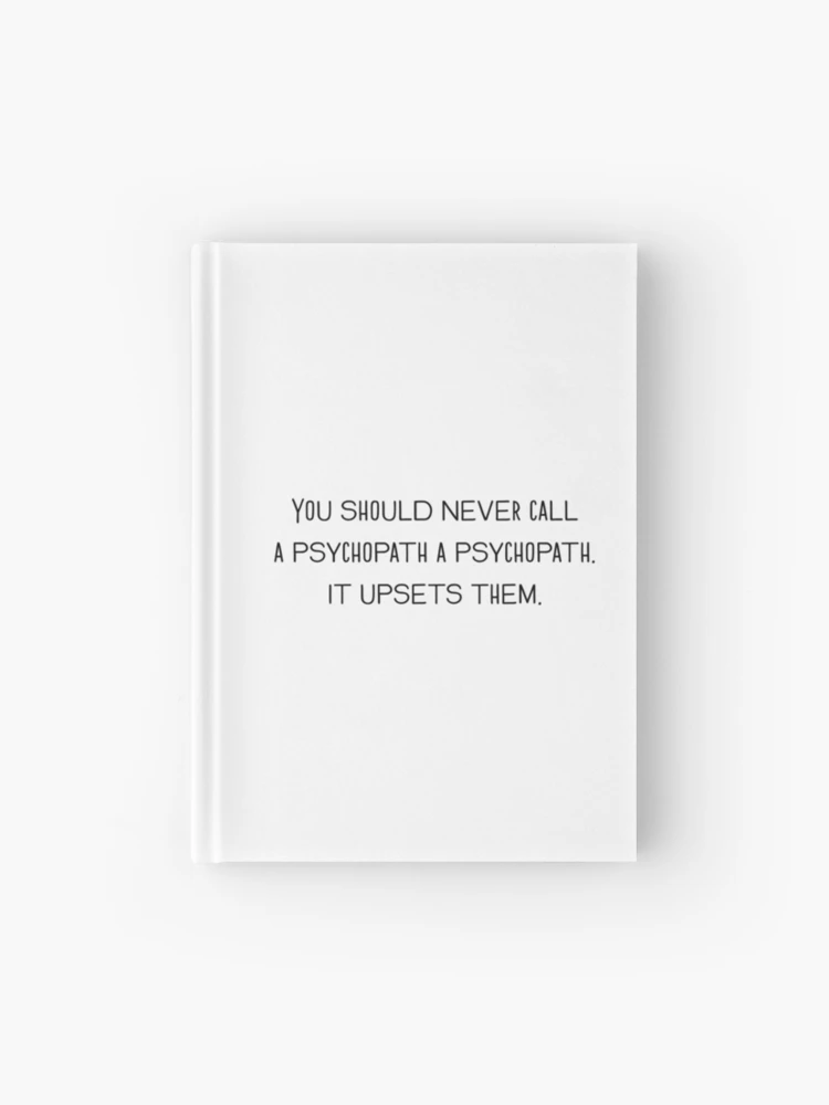 Inspirational Psychopath Quotes