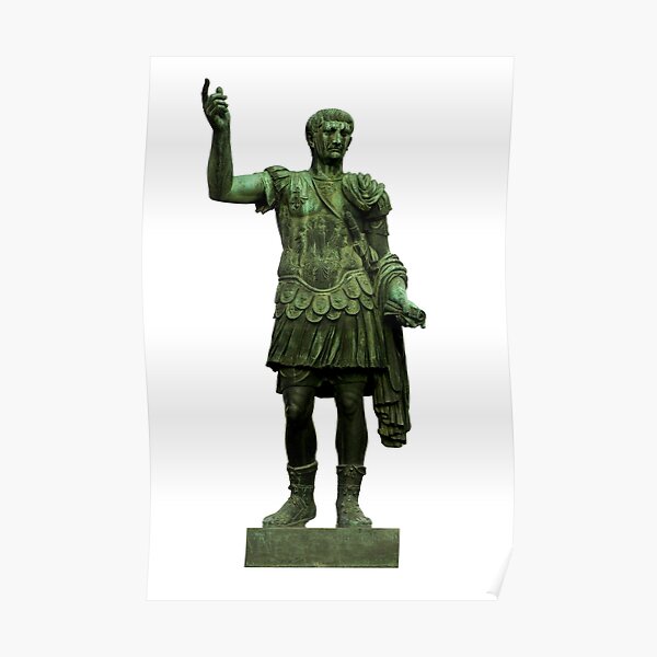 "Emperor Trajan" Poster by troianifabrizio | Redbubble